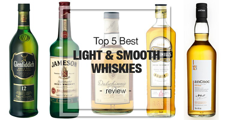 top-5-best-light-smooth-whiskies - GreatDrams